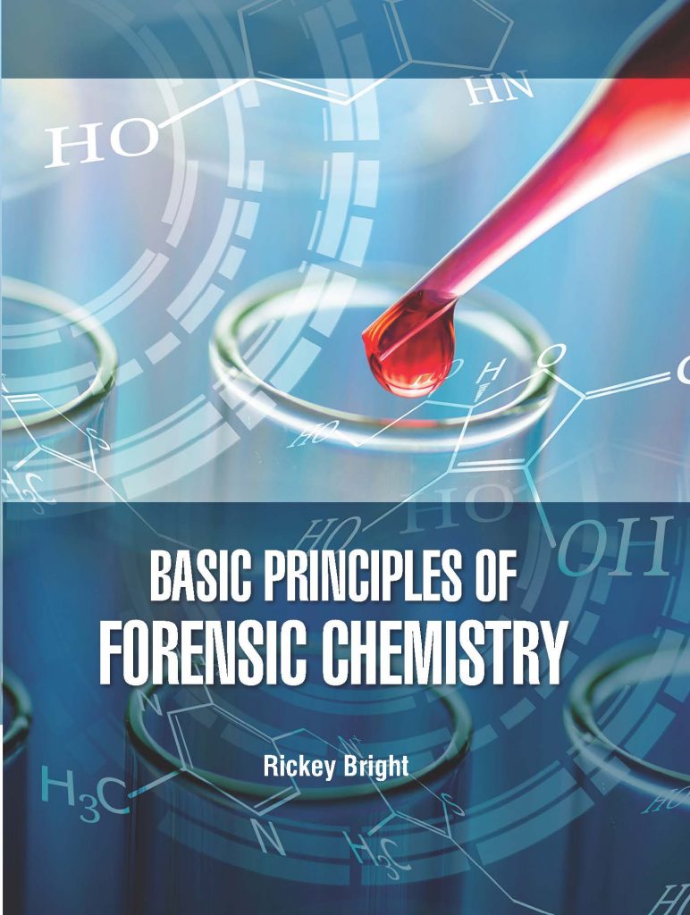 Basic Principles of Forensic Chemistry - kaufmanpress
